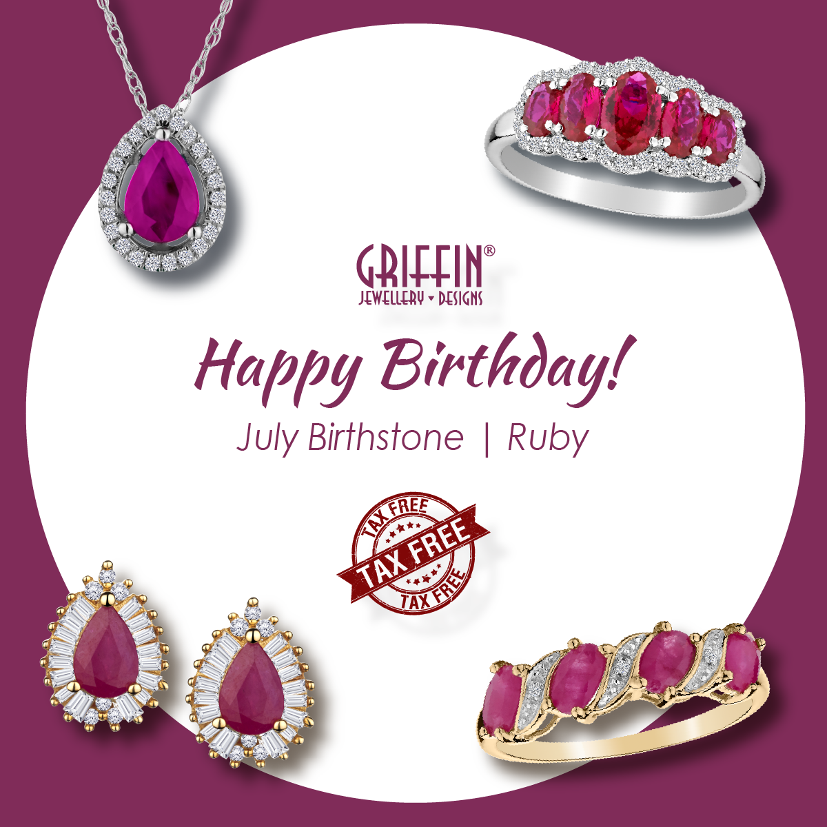 Griffin Jewellers | TAX-FREE Ruby Collection | Devonshire Mall | Windsor